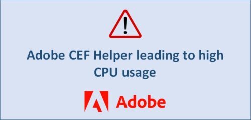 Adobe CEF Helper High Memory or CPU usage [Fix]