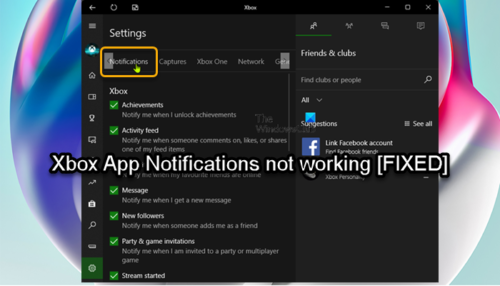 Xbox App Notifications not working on Windows PC