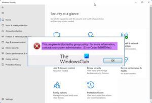 Windows Defender Error 0x800704ec, Program is blocked by group policy