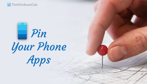 How to pin or unpin Your Phone apps to Start and Taskbar in Windows 11