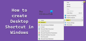 How to create desktop shortcut in Windows 11/10