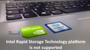 Intel Rapid Storage Technology platform is not supported