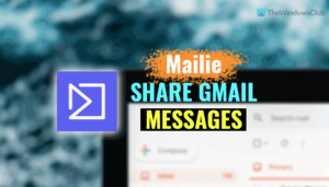 Mailie lets you share Gmail messages with anyone