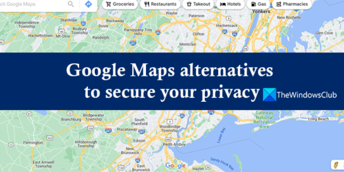 Best Google Maps alternatives for everyday use to secure privacy