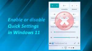 How to remove Quick Settings in Windows 11 computer