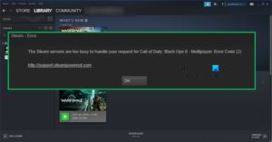 Fix Steam Error Code 2, The Steam servers are too busy