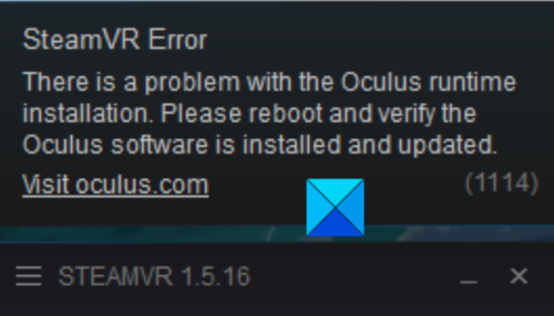 SteamVR Error 1114, There is a problem with Oculus runtime installation