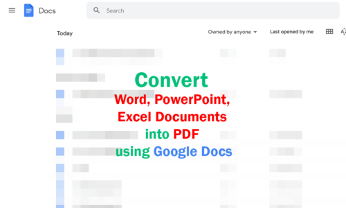 Convert Word, PowerPoint, Excel into PDF using Google Docs Convert Word, PowerPoint, Excel into PDF using Google Docs