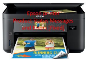 Epson printer Product Status Messages and Errors [Fixed]