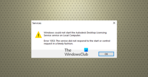 Error 1053: Service did not respond to the start or control request