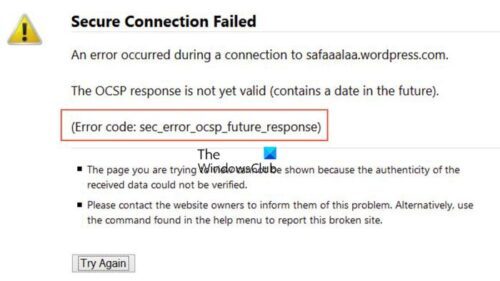 Sec Error Ocsp Future Response Fixed