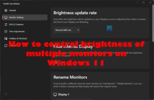 How to change Brightness of Multiple Monitors on Windows 11