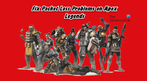 Fix Packet Loss on Apex Legends