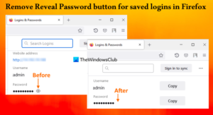 How to remove Reveal Password button for saved logins in Firefox