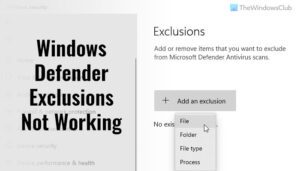 Windows Defender Exclusions not working [Fixed]