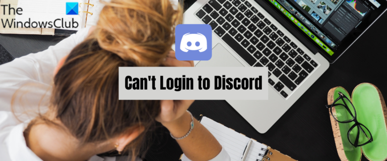 Can't Login to Discord? Fix Discord login problems