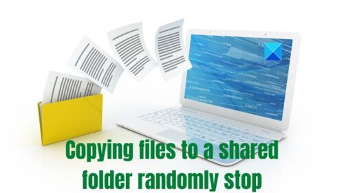 File Transfer to a Shared folder stops randomly [Fixed]