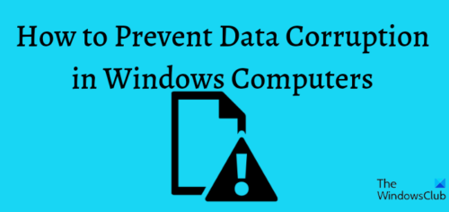 How To Prevent Data Corruption In Windows Computers