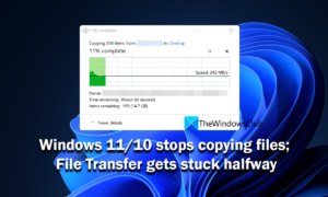 Windows stops copying files; File Transfer gets stuck halfway