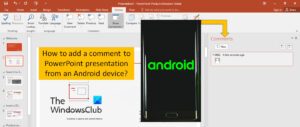 How to add comments in PowerPoint from Android device