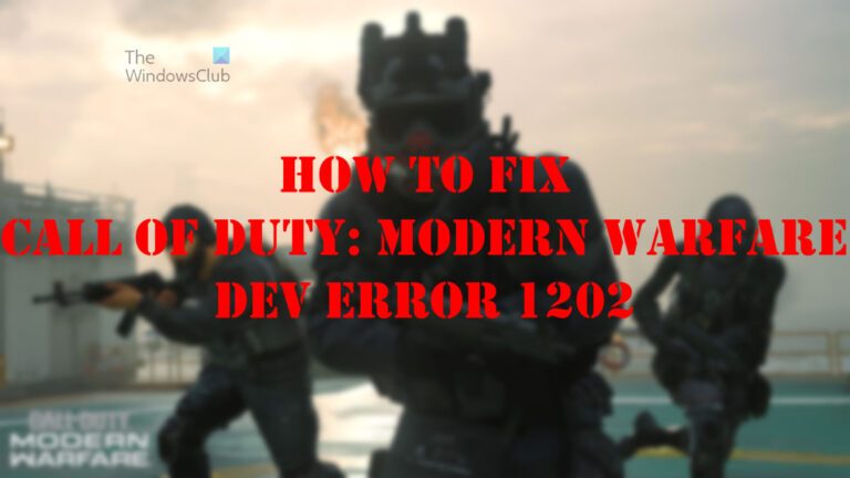 Fix Call of Duty Modern Warfare Dev Error 1202