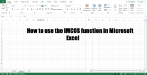 How to use the IMCOS function in Microsoft Excel