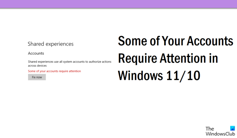 Some of your accounts require attention in Windows 11/10