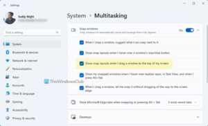 Turn off Snap Layouts in Windows 11 when you drag window to top