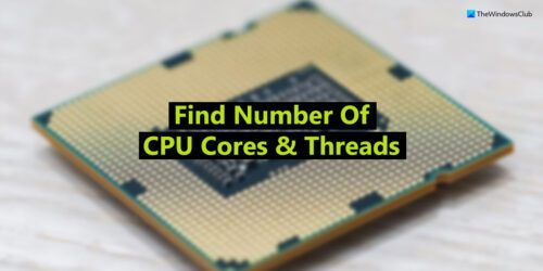 How to find CPU cores and threads in Windows 11