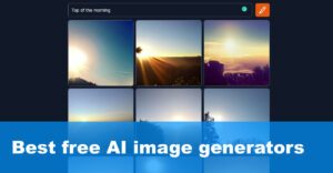 Best free AI Image Generators to generate AI Images