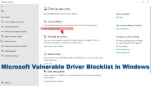 Disable Microsoft Vulnerable Driver Blocklist in Windows 11