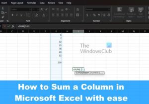 How to Sum a Column in Excel with ease