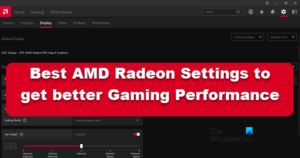 Best AMD Radeon Settings for gaming on PC
