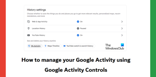 Manage Google Account History using Google Activity Controls