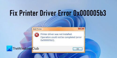 Printer Driver Error 0x000005b3, Operation could not be completed