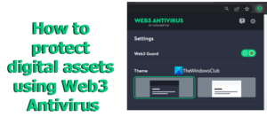 How to protect Digital Assets using Web3 Antivirus
