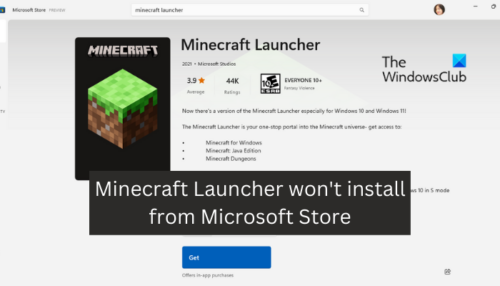 Minecraft Launcher won't install from Microsoft Store