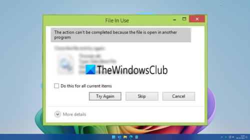 File in use, Action can't be completed, File is open in another program