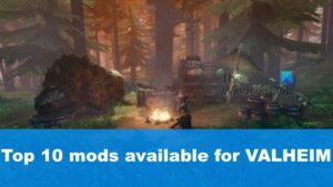 10 best VALHEIM Mods to download and install