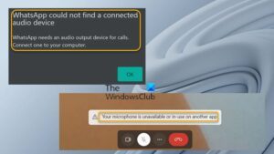 WhatsApp could not find a connected audio device; Mic unavailable