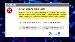 An error occurred trying to connect to the WSUS server