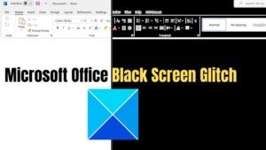 Fix Microsoft Office black screen glitch