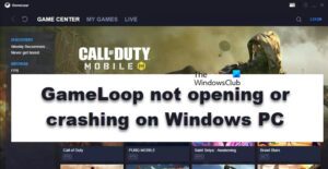 GameLoop not opening or is crashing on Windows PC