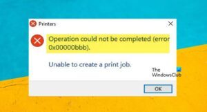 Printer error 0x00000bbb, Operation could not be completed