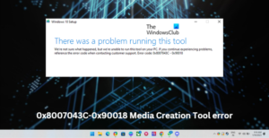 Fix 0x8007043C - 0x90018 Media Creation Tool error