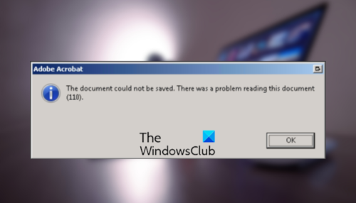 Fix Adobe Acrobat Error 110, The document could not be saved