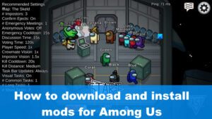 How to download and install mods for Among Us