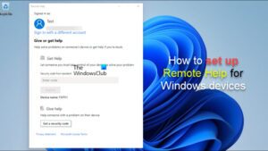 How to set up Remote Help for Windows 11/10