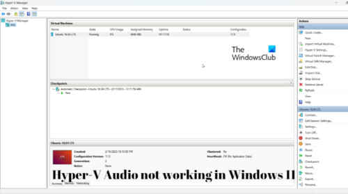 Fix Hyper-V Audio not working in Windows 11