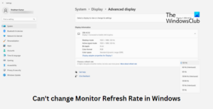 Can't change Monitor Refresh Rate in Windows 11/10